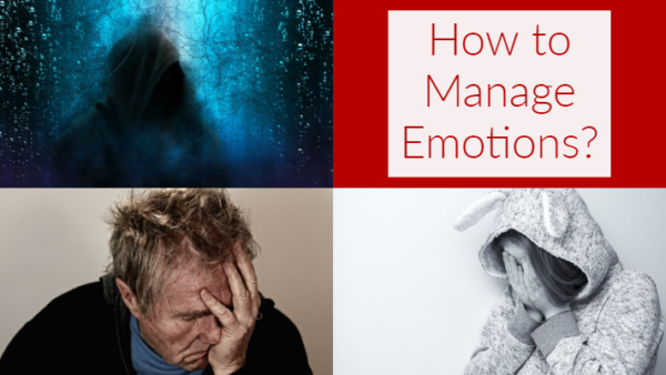 How to Manage Emotions | Impacts of Negative Emotions